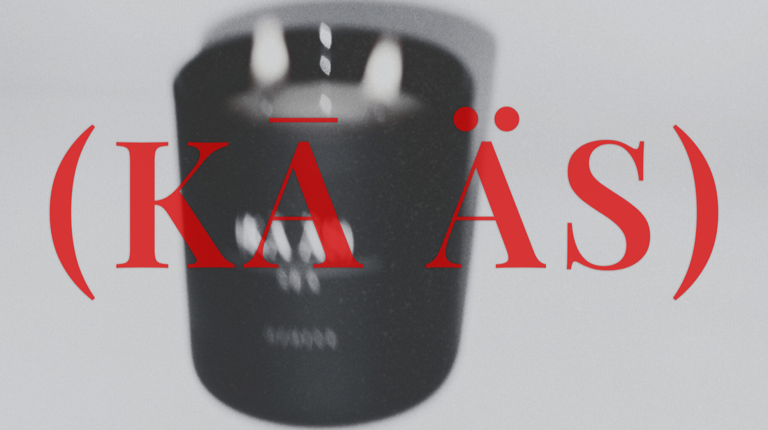 (KĀ ÄS) – kaas-us